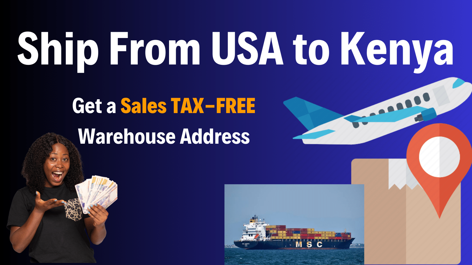 Ship From USA to Kenya by Air or Ocean - Kentex Cargo